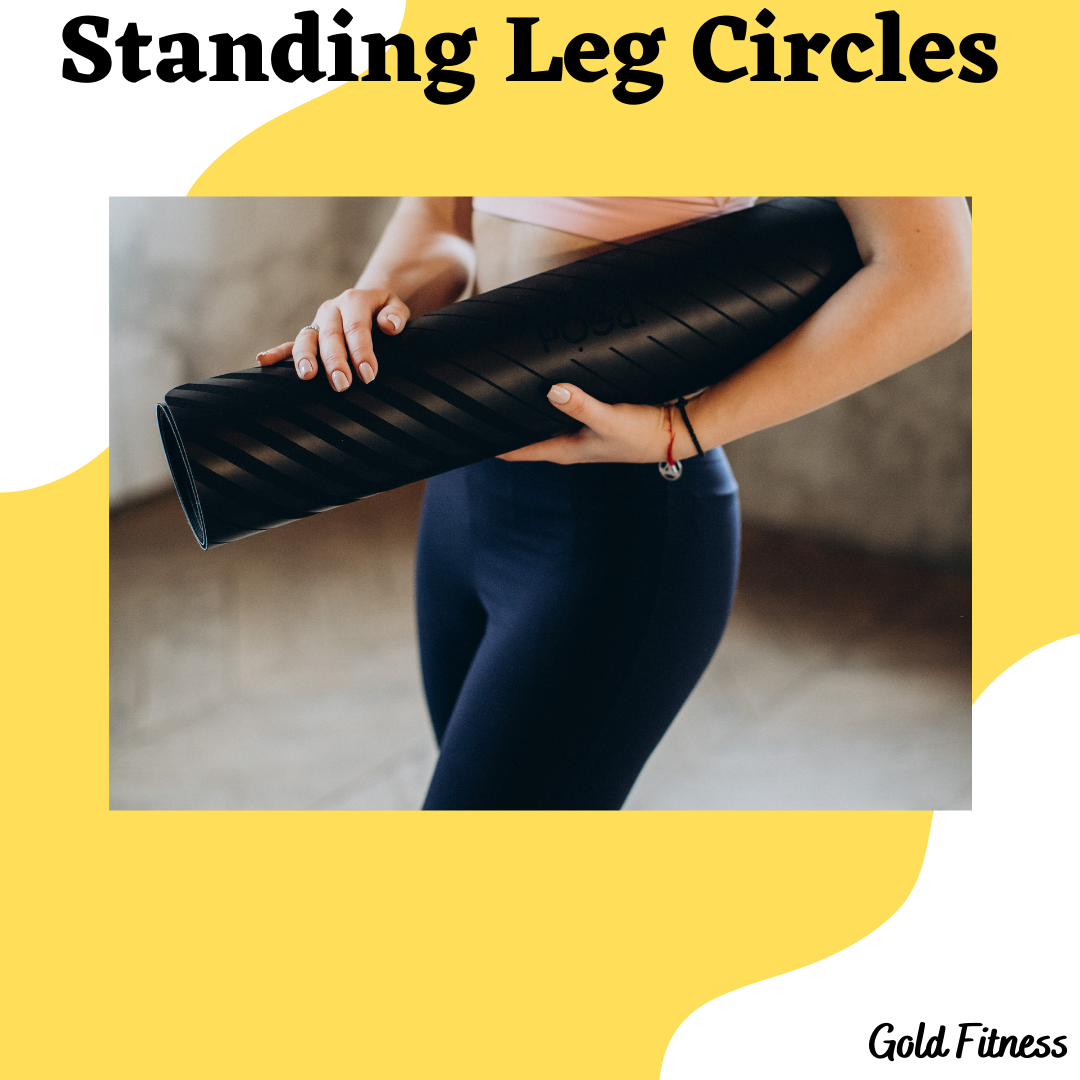 The Proper Way to do Leg Standing Circles – Gold-Fitness