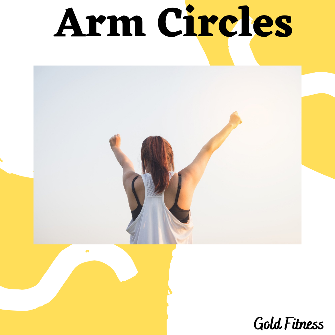 Arm Circles for Stronger Arms – Gold-Fitness